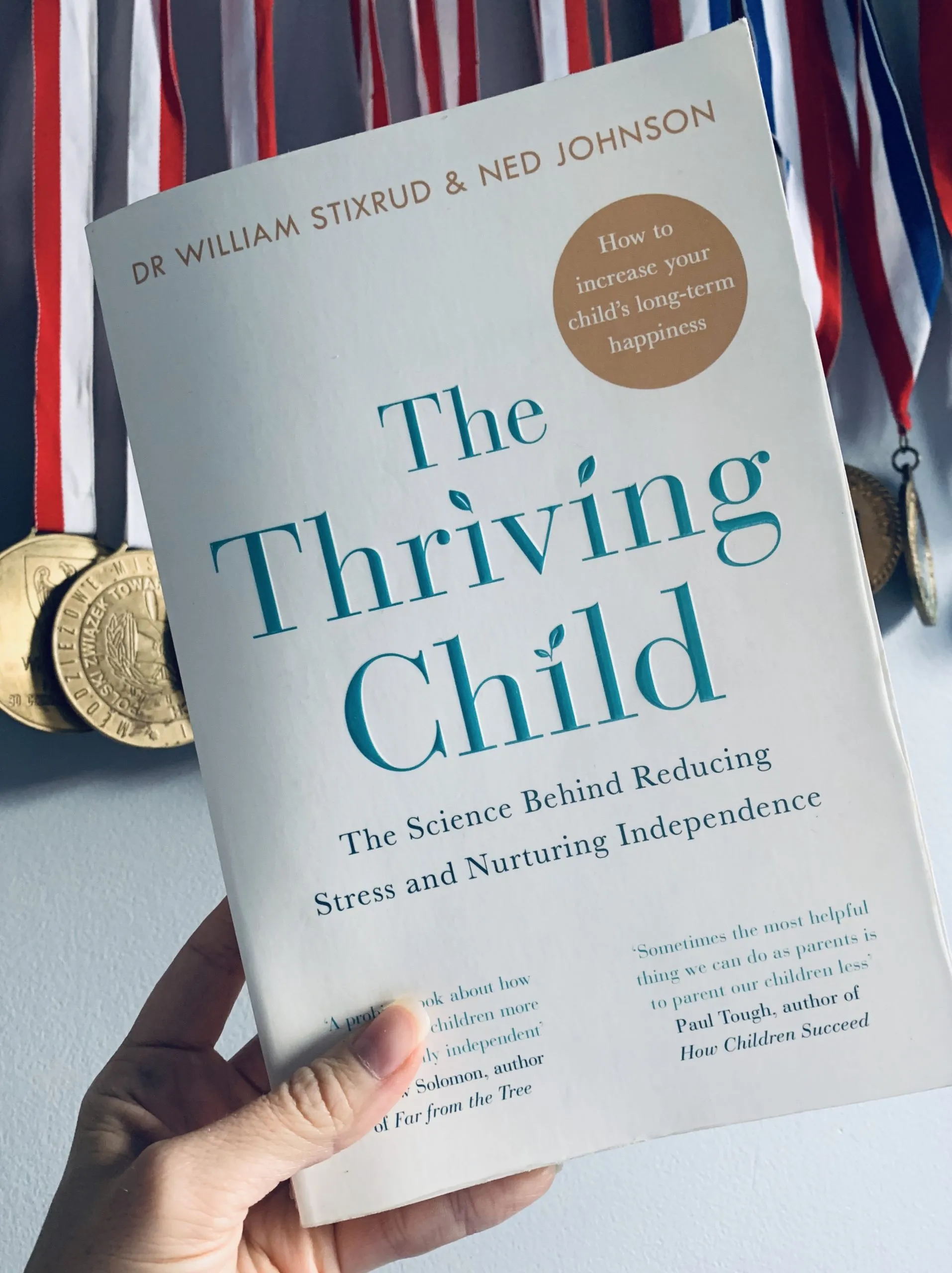 The Thriving Child by William Stixrud and Ned Johnson – Book Summary ...